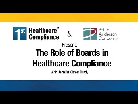 The Role of Boards in Healthcare Compliance