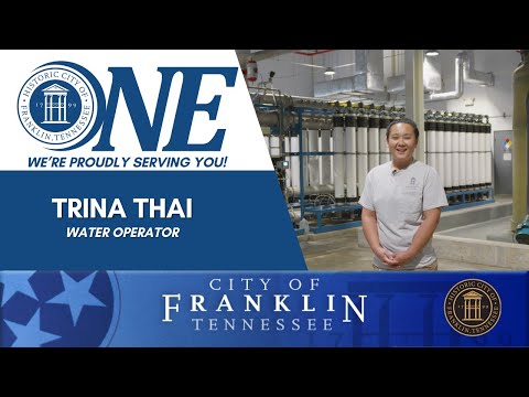 One Franklin, Proudly Serving You - Trina Thai / Water Operator