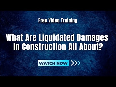 What Are Liquidated Damages In Construction All About?