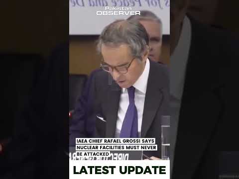 IAEA Chief Condemns Israel’s Att*ck on Iran’s Nuclear Sites | Pakistan Observer