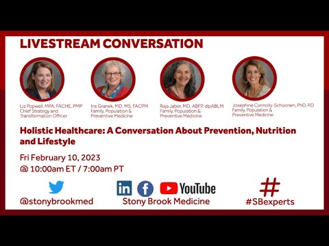 Holistic Healthcare: A Conversation About Prevention, Nutrition and Lifestyle