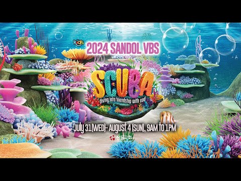 Sandol VBS Scuba 2024 Highlight