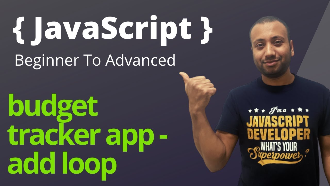 javascript bangla tutorial 31 : budget tracker app phase 6 - add loop