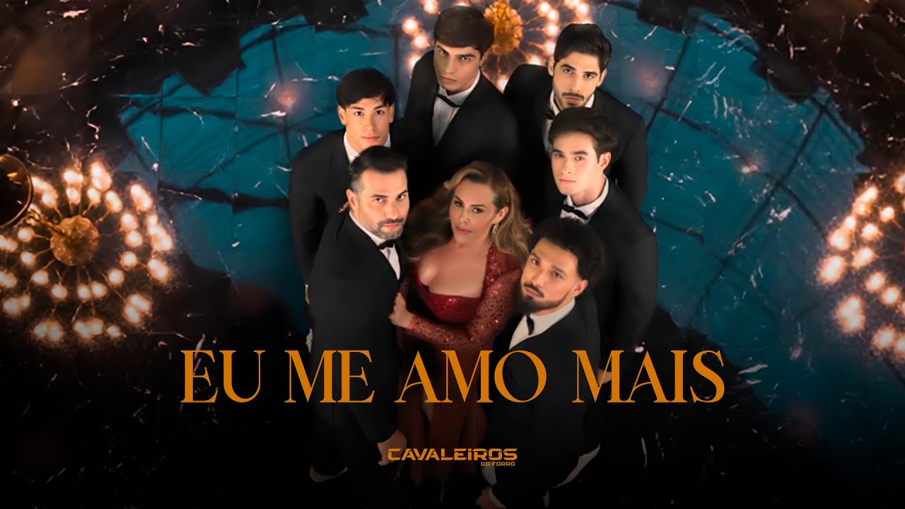 EU ME AMO MAIS by Cavaleiros Do Forró from Brazil | Popnable