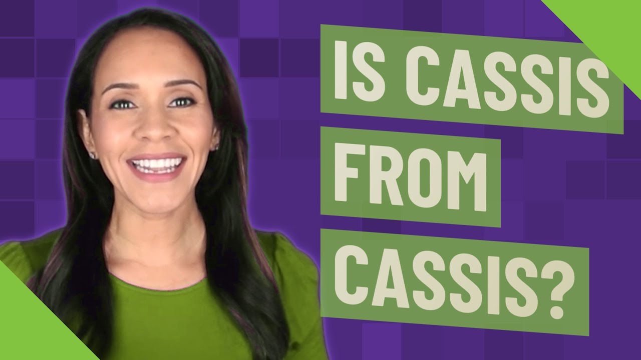 Is Cassis from Cassis?