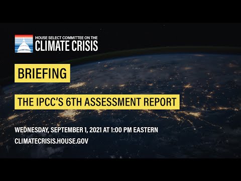 Briefing on the IPCC’s 6th Assessment Report