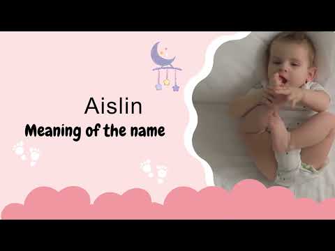 Aislin baby name meaning, Origin and Popularity