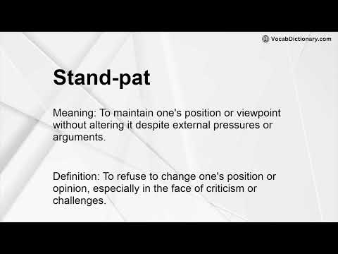 Stand-pat Meaning