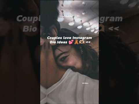 Couples love Instagram Bio Ideas ???????????????? #outfitideas #love #2024 #viralvideos #short #shorts