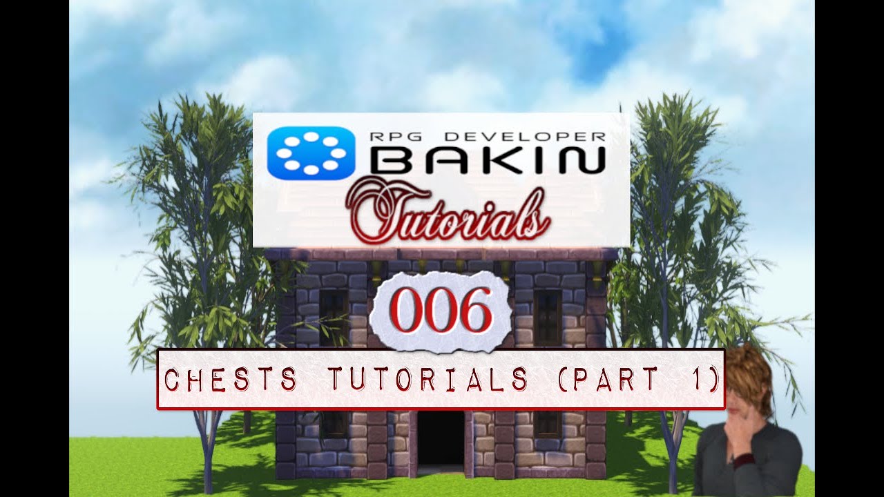 RPG Developer Bakin Tutorial T006 - Chests Tutorial (Part 1)