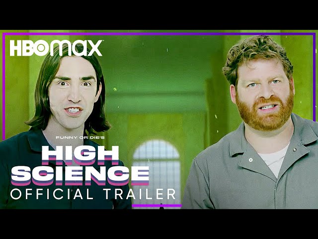 Funny Or Die’s High Science on HBO Max: Release date, plot, trailer ...