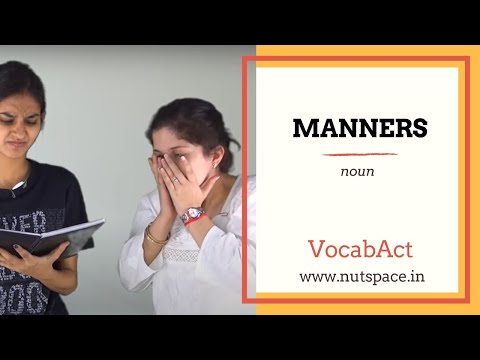 Manners meaning | VocabAct | English Vocabulary Builder | NutSpace