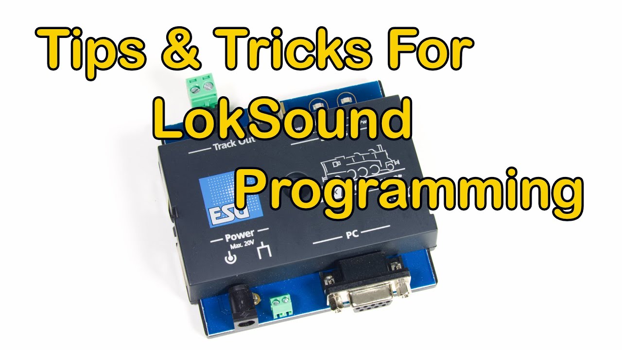 Tips & Tricks For LokSound Programming (292)