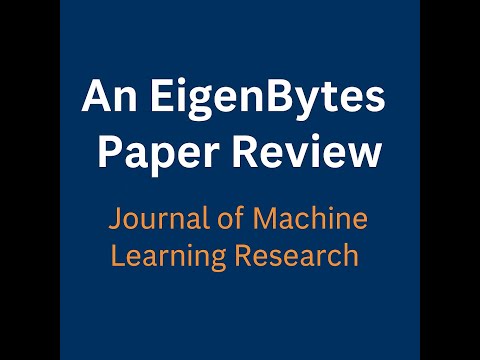 EigenBytes Top Tier Journal Paper Review: Journal of Machine Learning Research