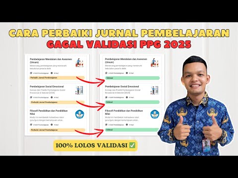 Cara Perbaiki Jurnal Pembelajaran Gagal Validasi PPG 2025