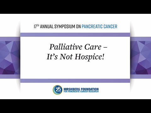 Palliative Care for Pancreatic Cancer Patients – It’s Not Hospice!
