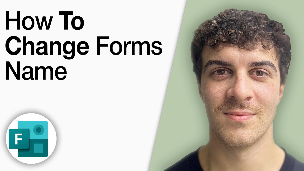 How to Change Microsoft Forms Name [2025 Full Guide]