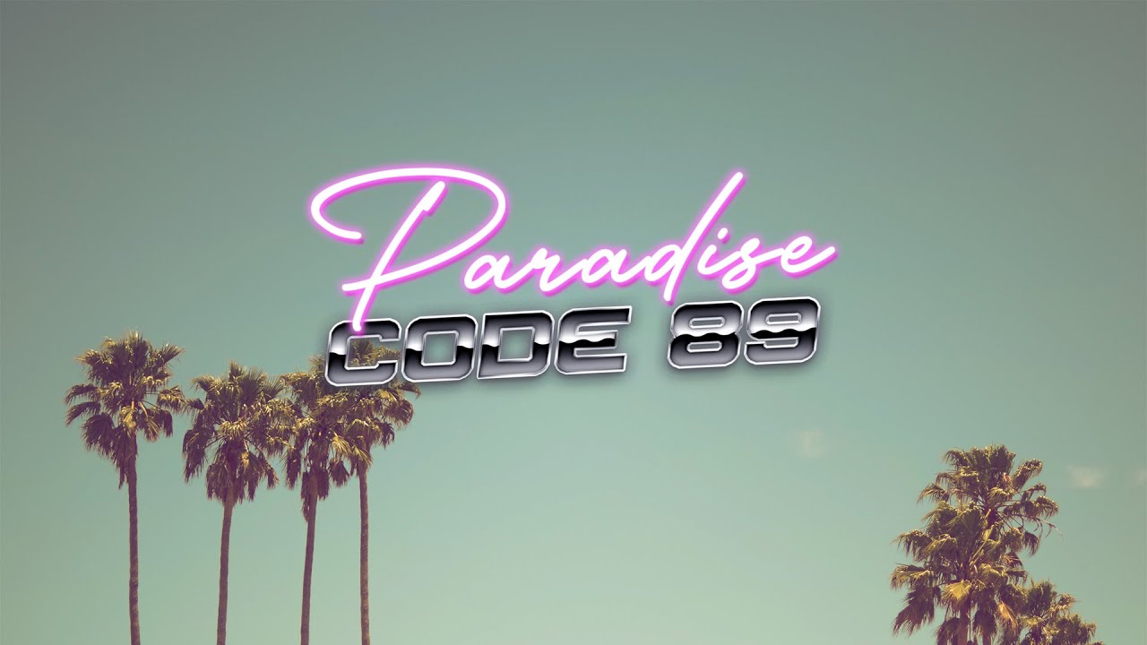 CODE 89 - Paradise