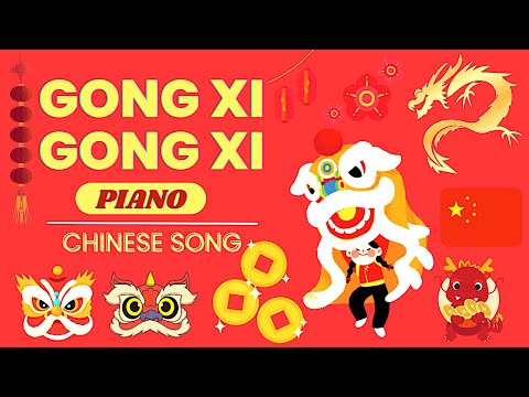 Gong Xi Gong Xi / Chinese Song / Piano