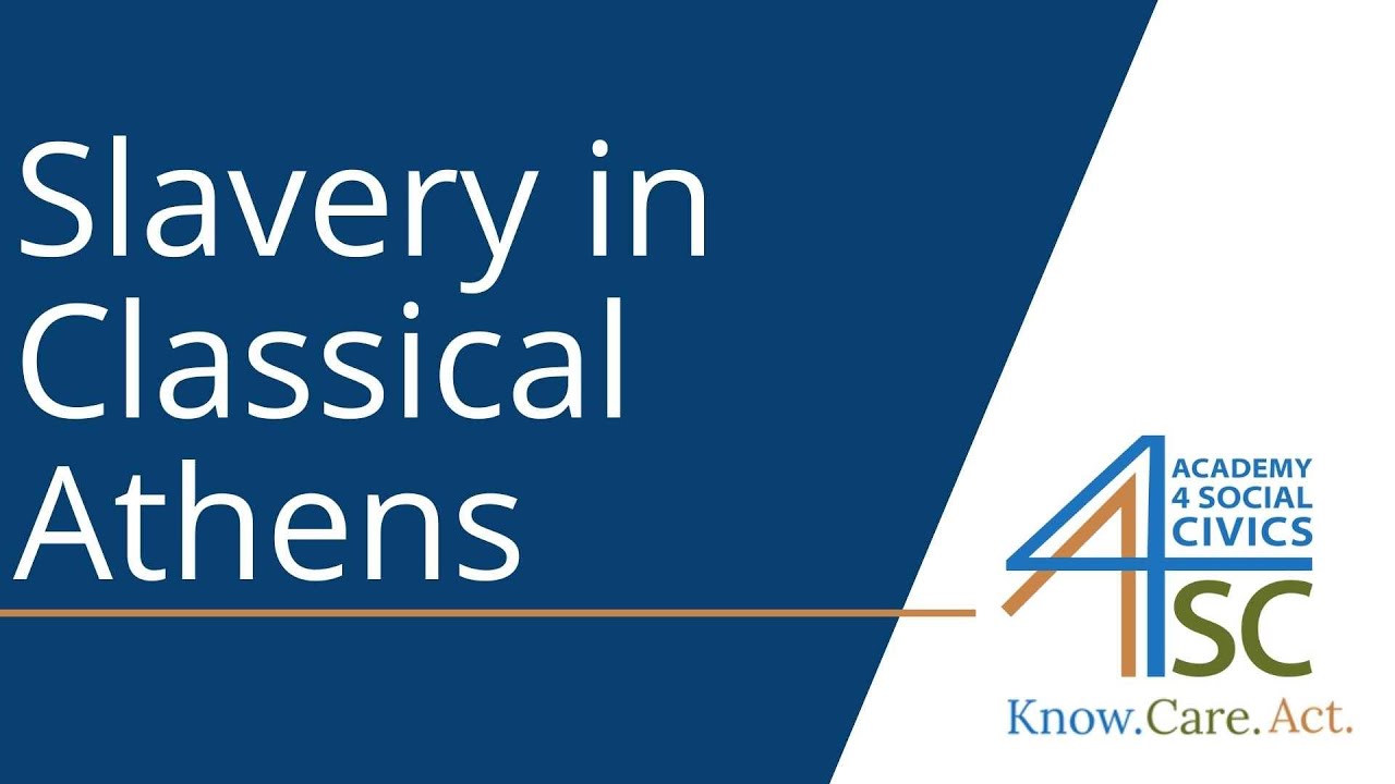 Slavery in Classical Athens: The Dark Side of Democracy - History of Global Democracies Series |...