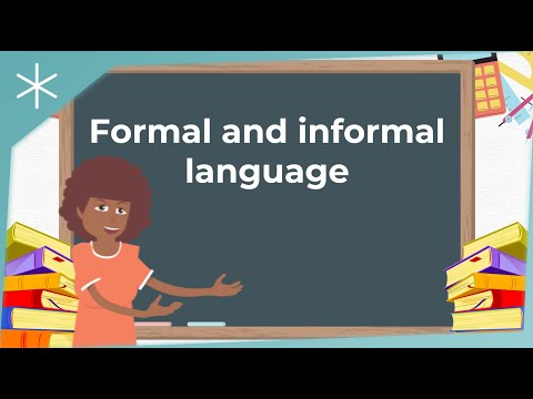 Formal and informal language