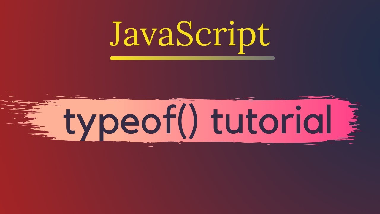 How to Type Check in JavaScript