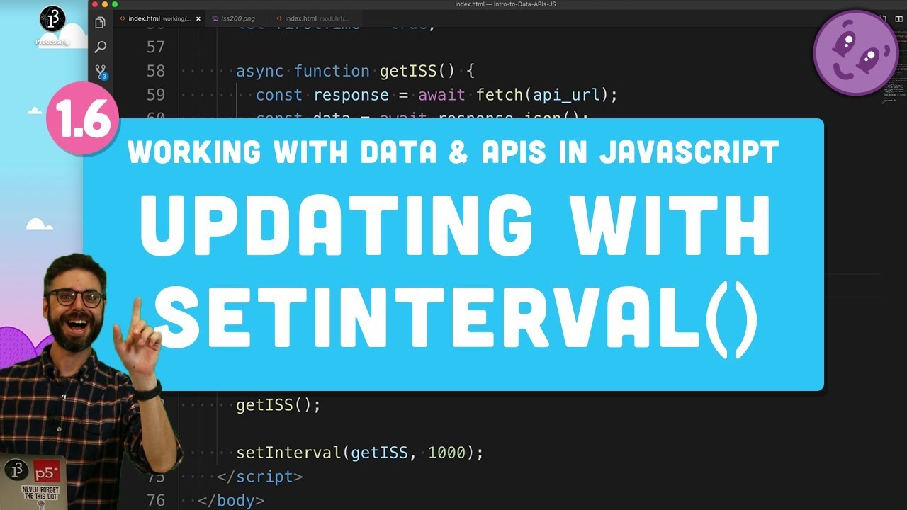 1.6 Refreshing Data with setInterval() - Working with Data and APIs in JavaScript