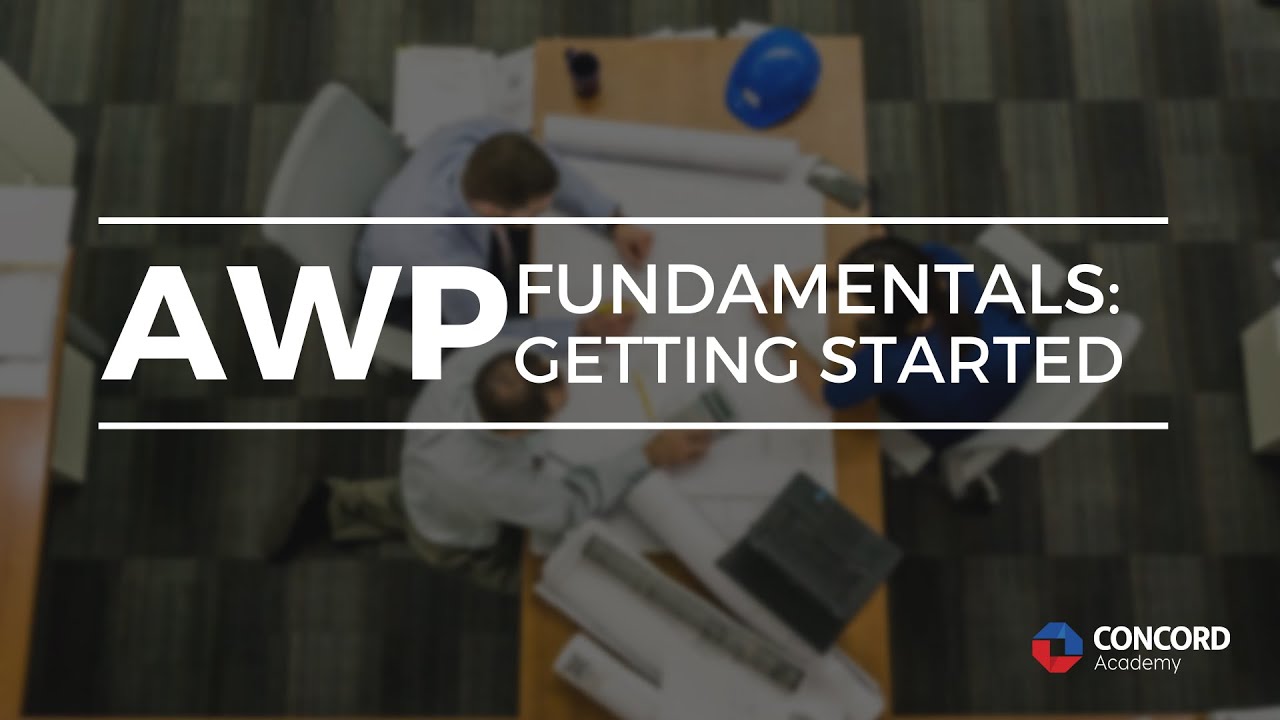 Advanced Work Packaging Fundamentals: Getting Started