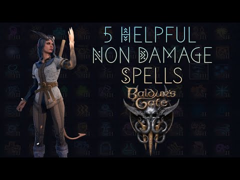 Baldur's Gate 3: 5 Helpful Non Damage Spells