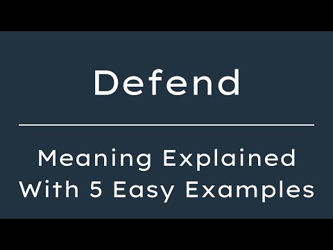What Does Defend Mean? Defend Meaning in English With 5 Example Sentences