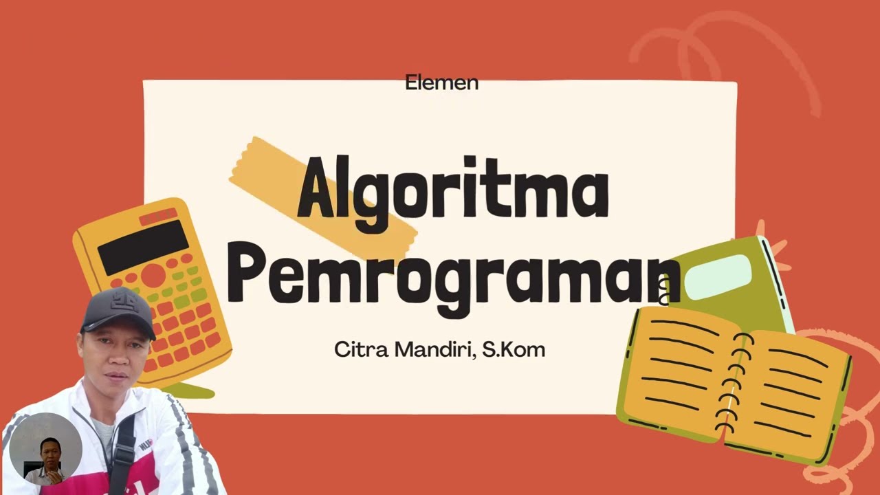 Ayo Belajar Algoritma dan Pemrograman dasar segala Program...
