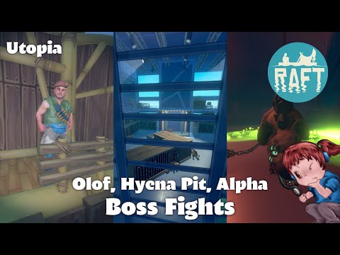 Steam Community :: Video :: Raft - Boss Battles (Olof, Hyena Pit, Alpha ...