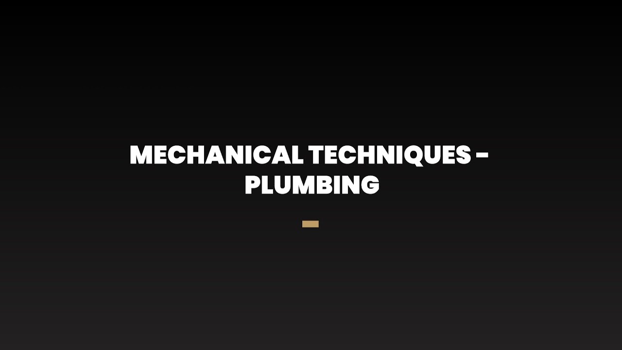 Mechanical Techniques - Plumbing (1245)
