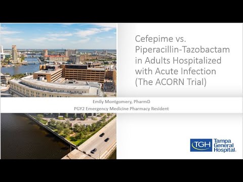 Cefepime vs. Piperacillin-Tazobactam in Adults Hospitalized with Acute Infection: The ACORN Trial