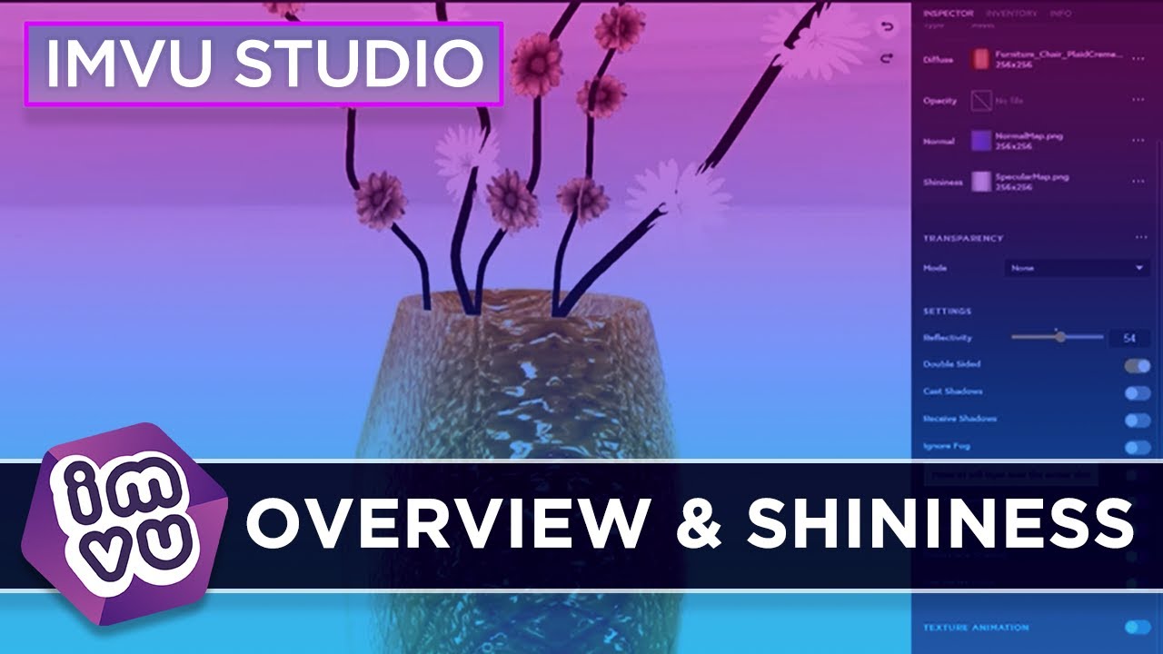 IMVU Studio Learning Session 1 - IMVU Studio Overview and Shininess