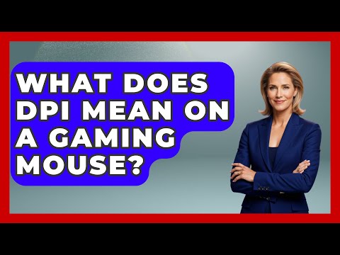 What Does DPI Mean On A Gaming Mouse? - The Hardware Hub