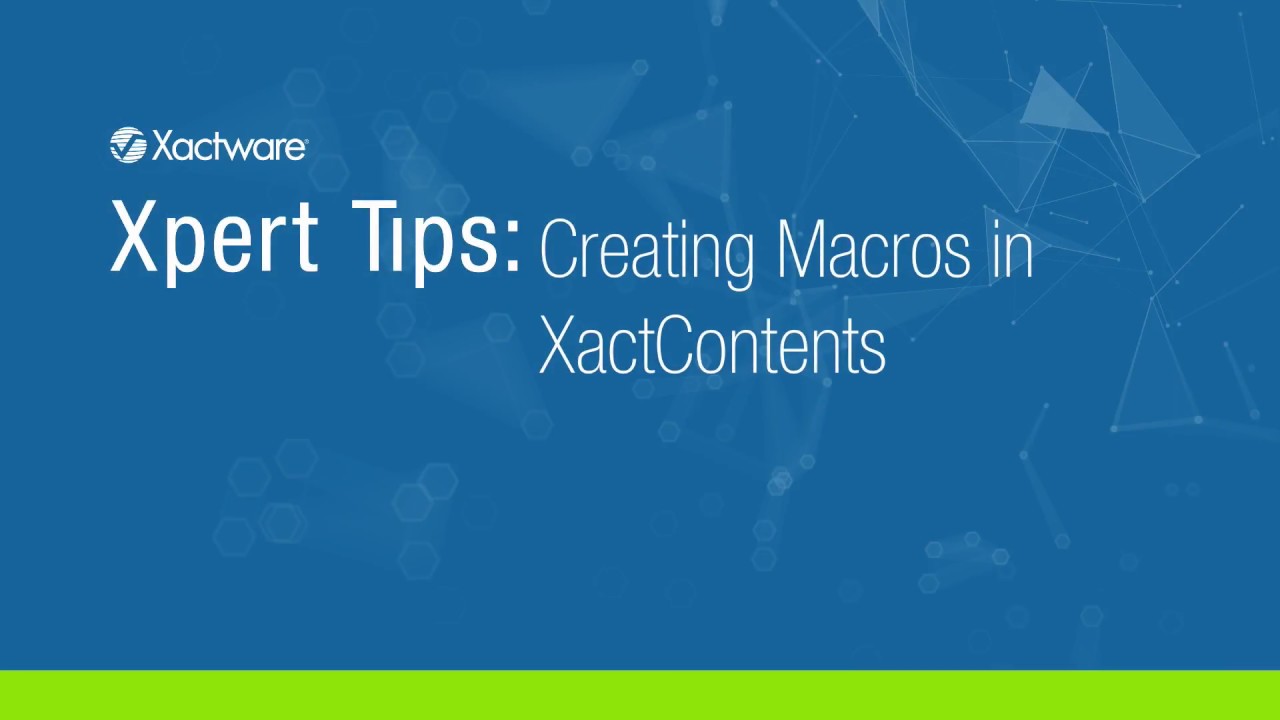 XactContents Xpert Tips: Making Macros