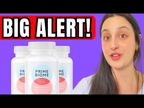 PRIME BIOME REVIEWS (❌❌BIG ALERT❌❌) - PRIME BIOME REVIEW - PRIME BIOME REVIEWS AND COMPLAINTS
