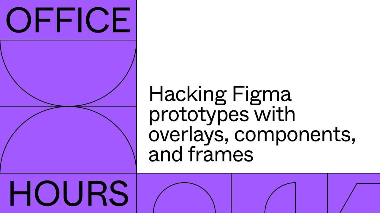 Hacking Figma prototypes with overlays, components, and frames