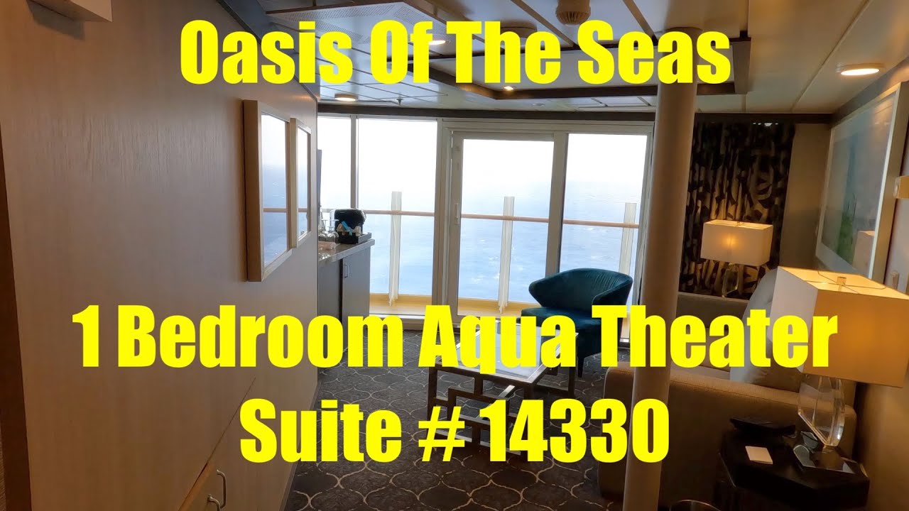 Cabin 14330 - Spacious AquaTheater Suite - 1 Bedroom - Oasis of the Seas