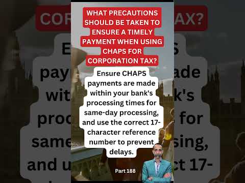 What precautions should be taken to ensure a timely payment when using CHAPS for Corporation Tax?