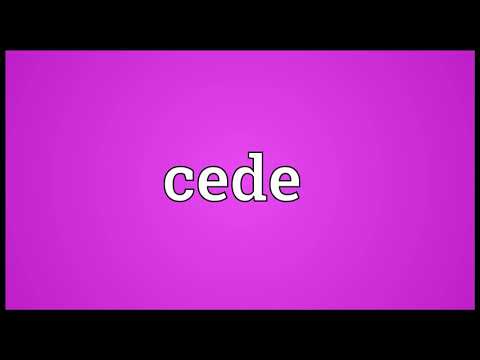 Cede Meaning
