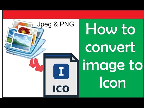 Convert image to icon: How to convert JPG and PNG image to ico (icon) image 2020
