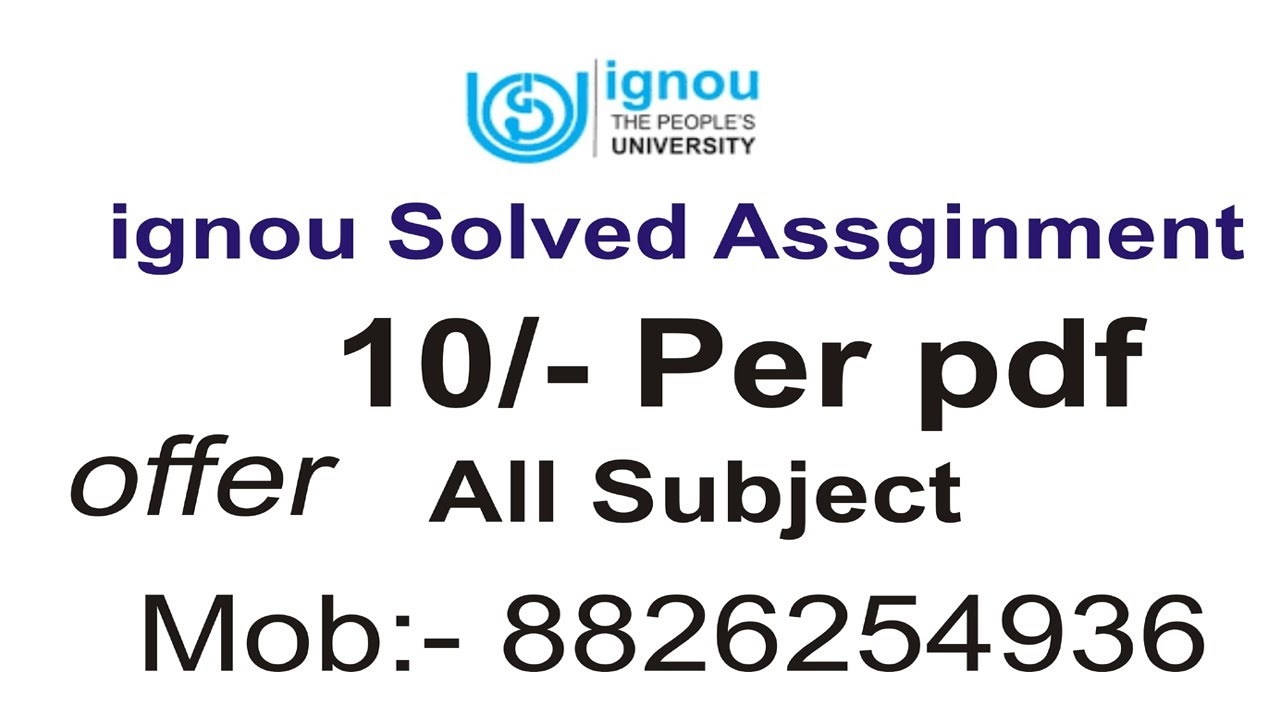 ignou Solved Assignment 10/- per pdf