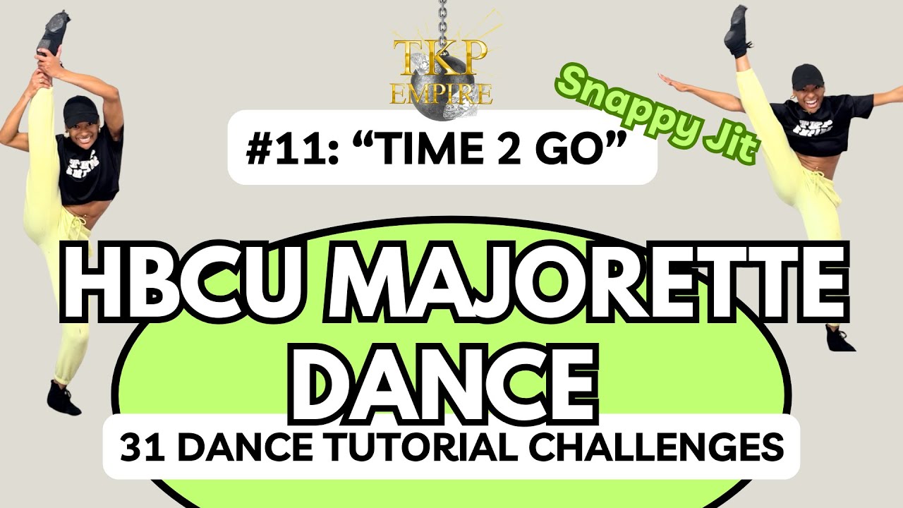 #11: “TIME 2 GO” - Snappy Jit : Beginner Majorette Tutorial 