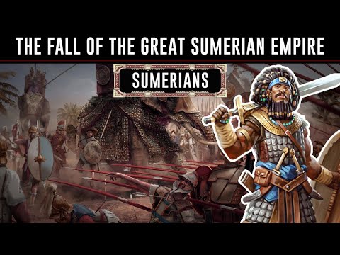 The fall of humanity's first Ancient Empire | The Sumerians