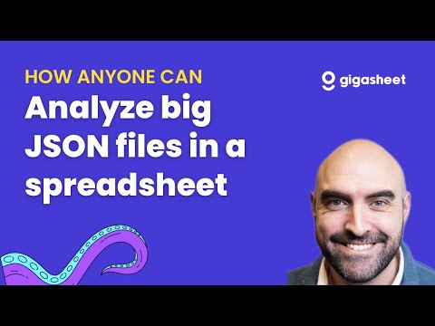 Open Big JSON Files In A Spreadsheet