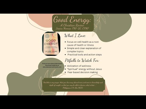 A Christian Review of Good Energy by Dr. Casey Means