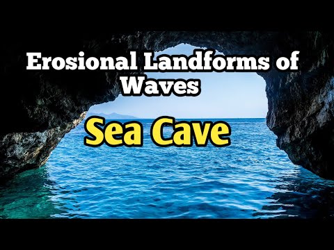 Sea Cave | Erosional Landforms of Waves
