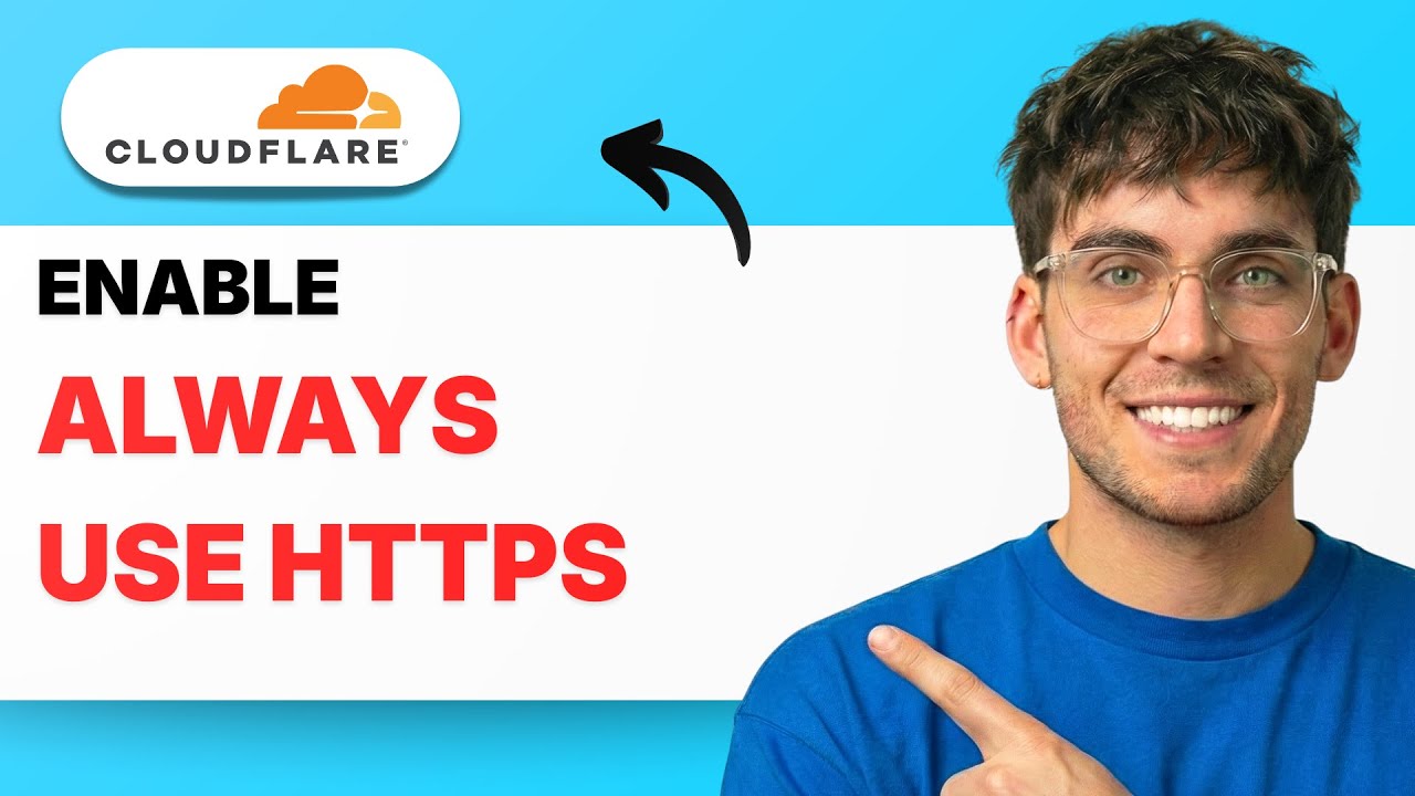 How to Enable Always Use HTTPS in Cloudflare [2026 Full Guide]